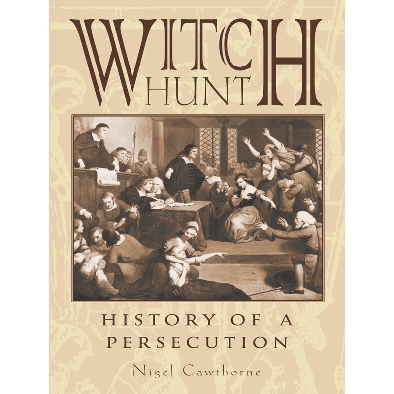 Witch hunt: History of a Persecution | Morbitorium